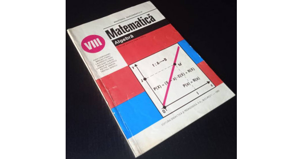 Carte Matematica Algebra - Manual cls. VIII (1995) (Veche)
